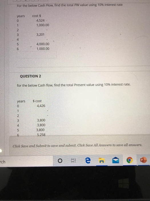 Solved For the below Cash Flow, find the total PW value | Chegg.com