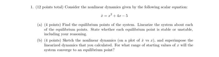 Solved (12 points total) Consider the nonlinear dynamics | Chegg.com