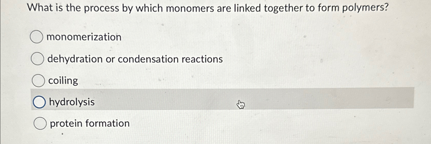 Solved What is the process by which monomers are linked | Chegg.com