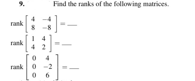 Solved Find the ranks of the following | Chegg.com