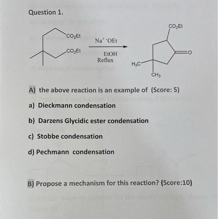 Solved Question 1. CO2Et CO2Et Na -OEt CO2Et O EtOH Reflux | Chegg.com