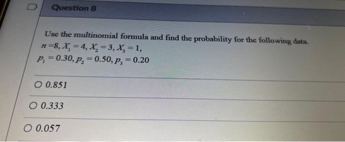 Solved Use the multinomial formula and find the probability | Chegg.com