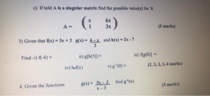 Solved c) If told A is a singular matrix find the possible | Chegg.com