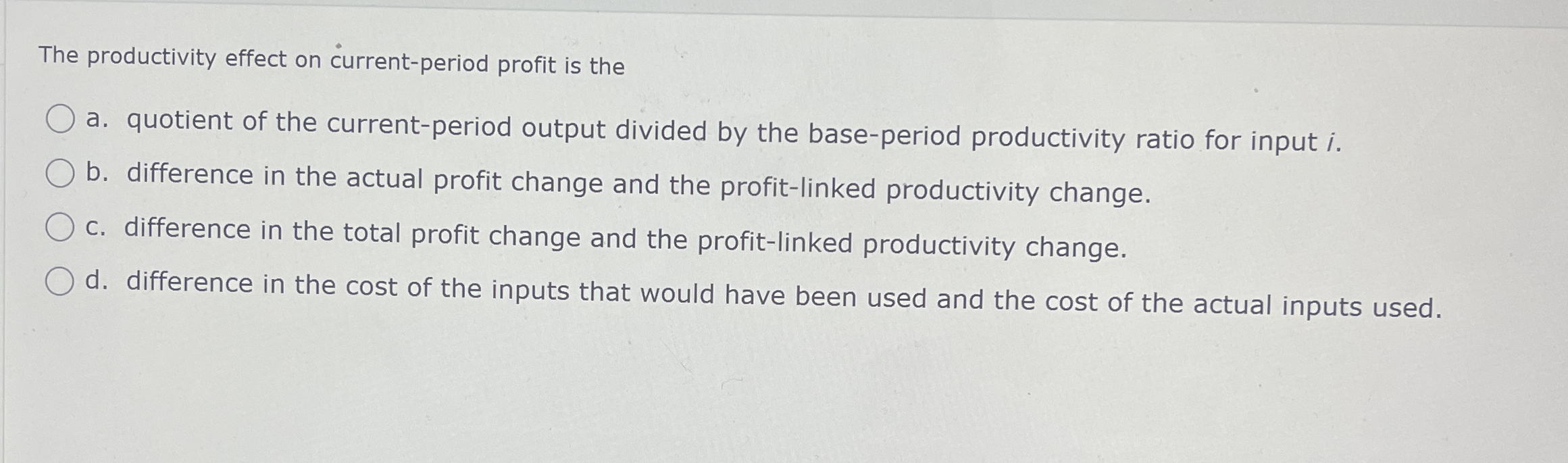 Solved The productivity effect on current-period profit is | Chegg.com