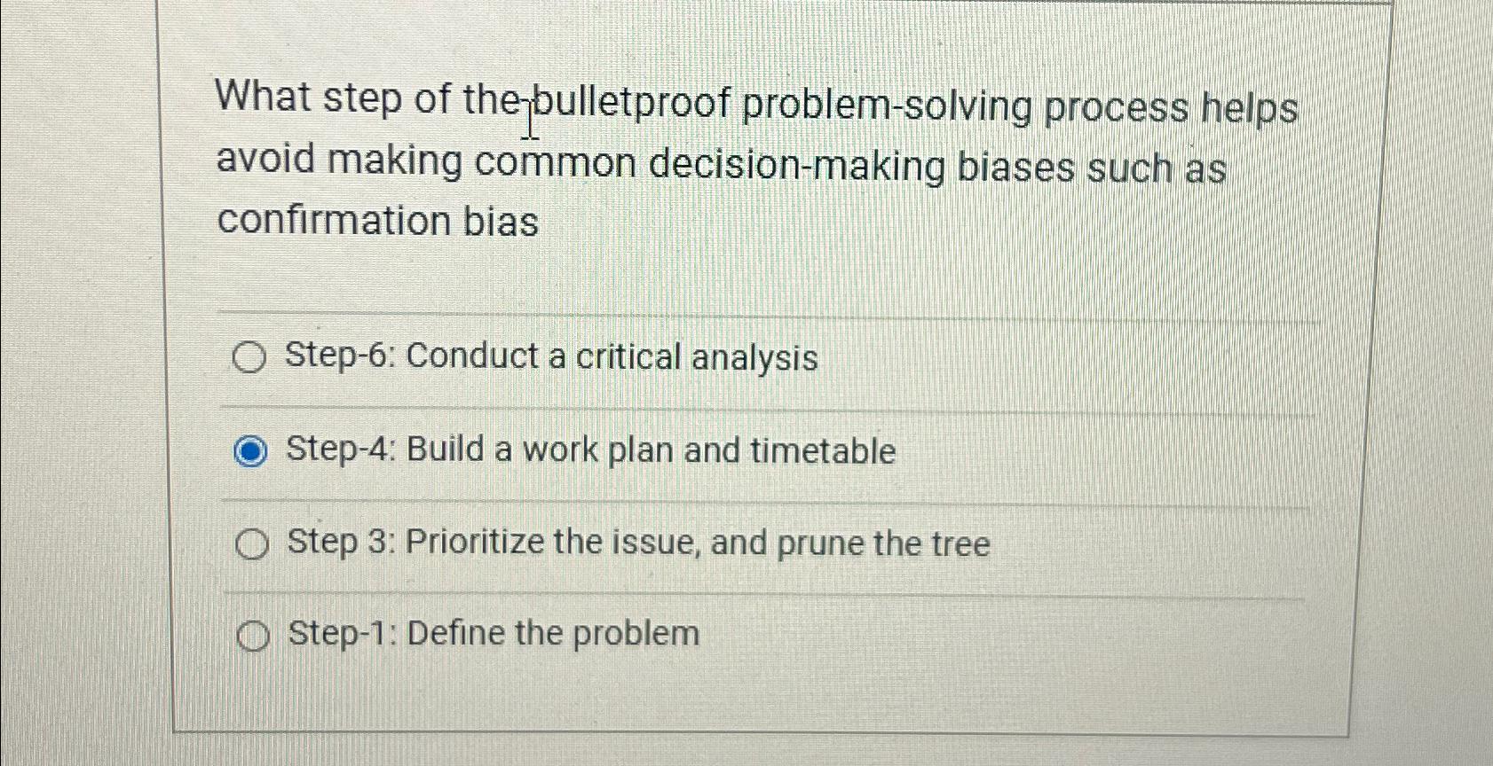 Solved What step of the bulletproof problem-solving process | Chegg.com