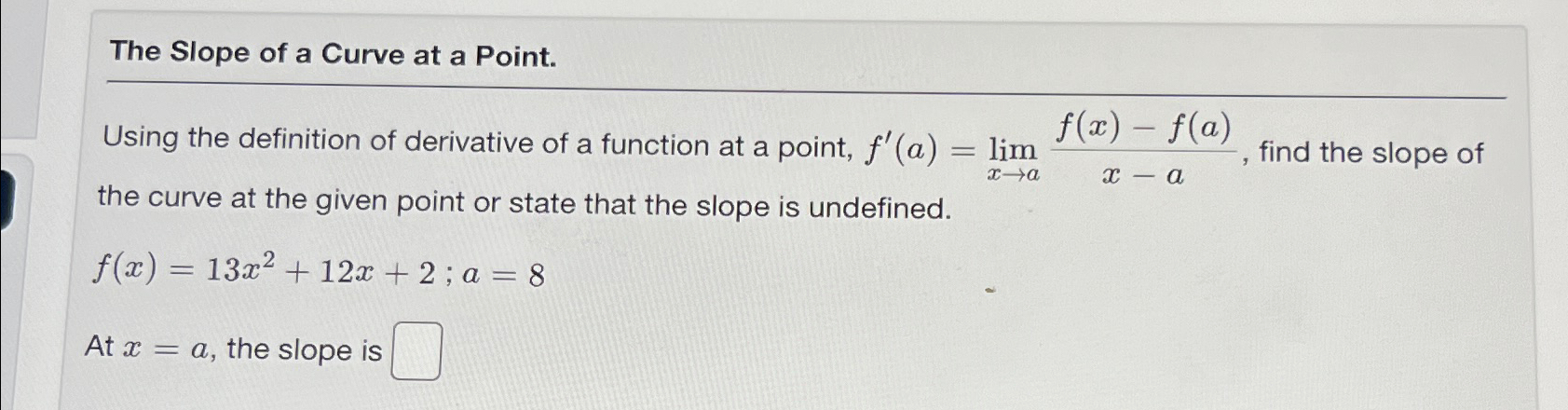Solved The Slope of a Curve at a Point.Using the definition | Chegg.com