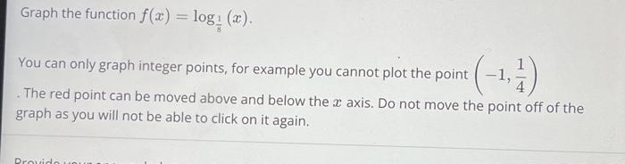 Solved Graph the function f(x)=log81(x). You can only graph | Chegg.com