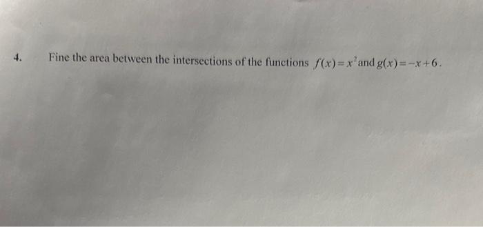 Solved Fine the area between the intersections of the | Chegg.com