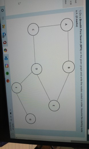 Solved 1) Do a Breadth First Search (BFS) on the given graph | Chegg.com