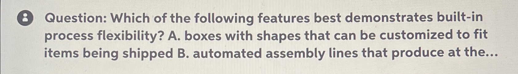 Solved (8) ﻿Question: Which of the following features best | Chegg.com