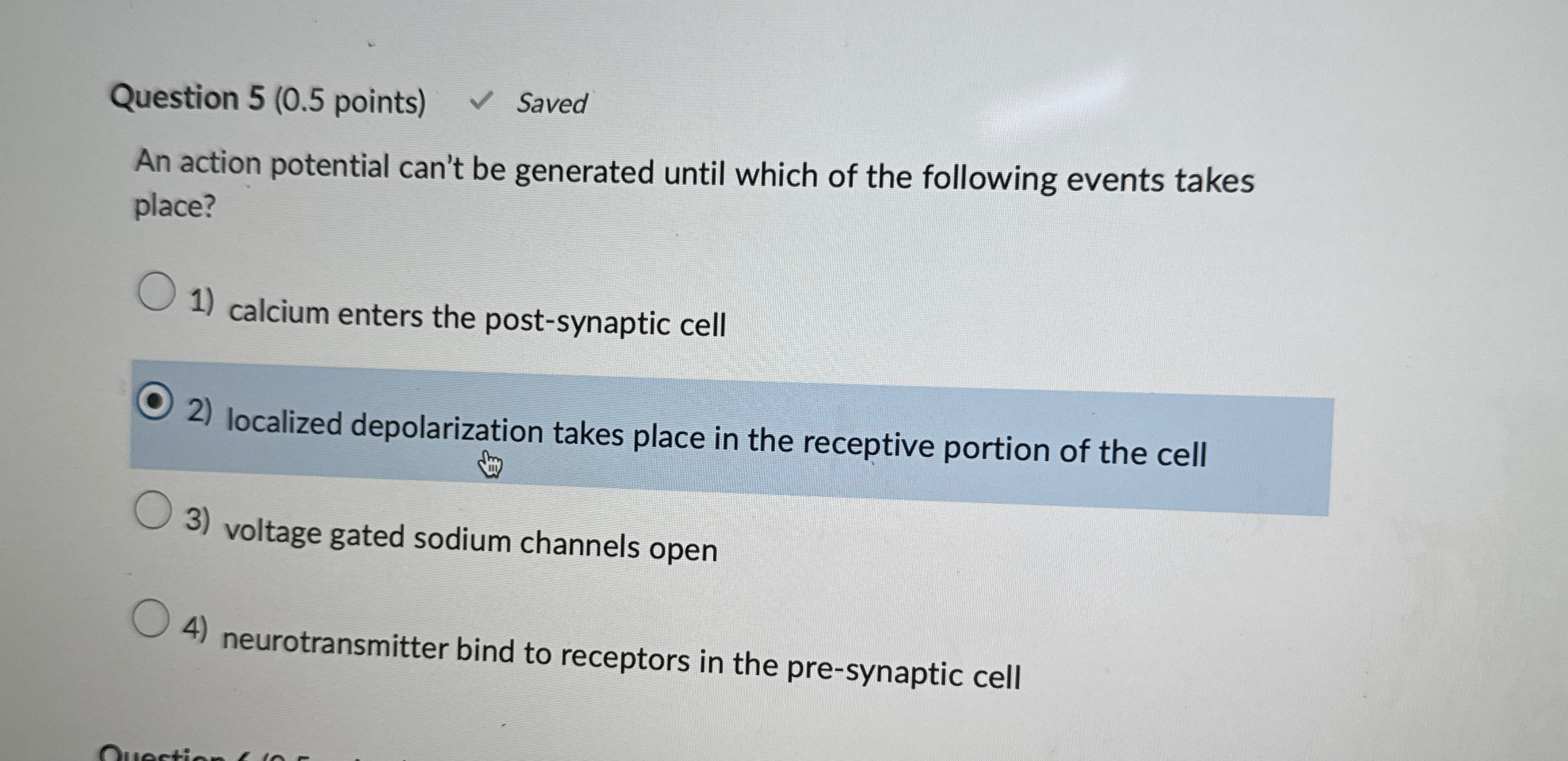 Solved Question 5 (0.5 ﻿points) ﻿SavedAn action potential | Chegg.com