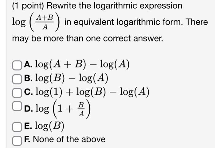 Solved (1 point) Rewrite the logarithmic expression | Chegg.com