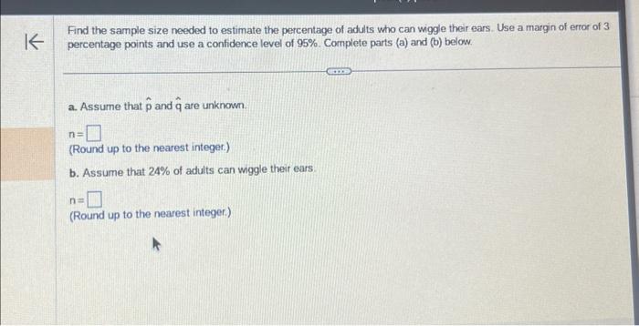 Solved Find the sample size needed to estimate the | Chegg.com