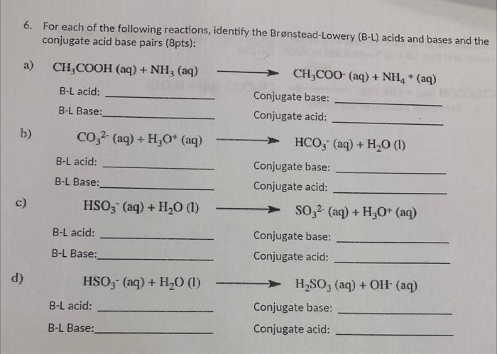 Solved 6. For each of the following reactions, identify the | Chegg.com