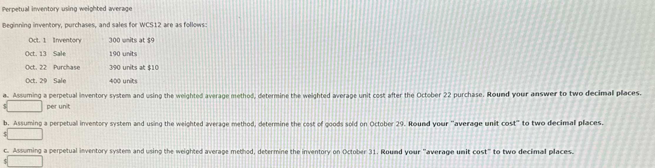 Solved Perpetual inventory using weighted averageBeginning | Chegg.com