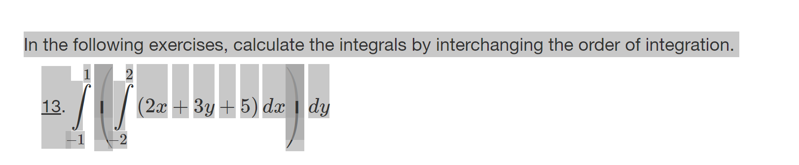Solved In the following exercises, calculate the integrals | Chegg.com