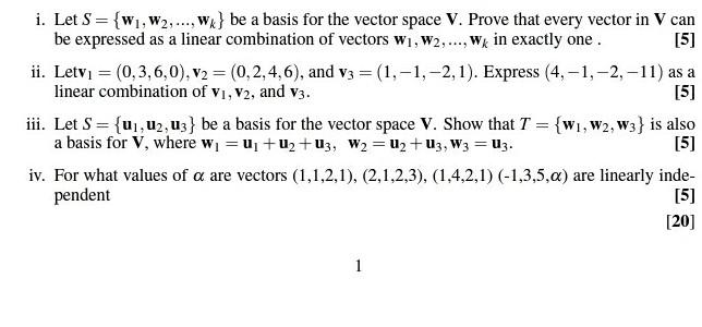 Solved 9 i. Let S= {w1,W2, ..., w} be a basis for the vector | Chegg.com