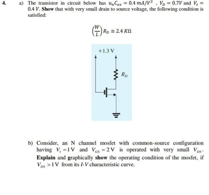 Solved 4. a) The transistor in circuit below has y Cox = 0.4 | Chegg.com