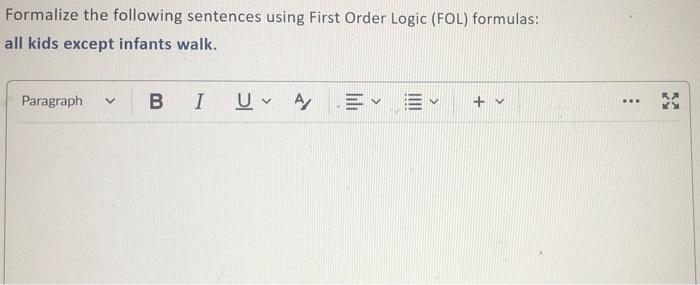 Solved Formalize The Following Sentences Using First Order 