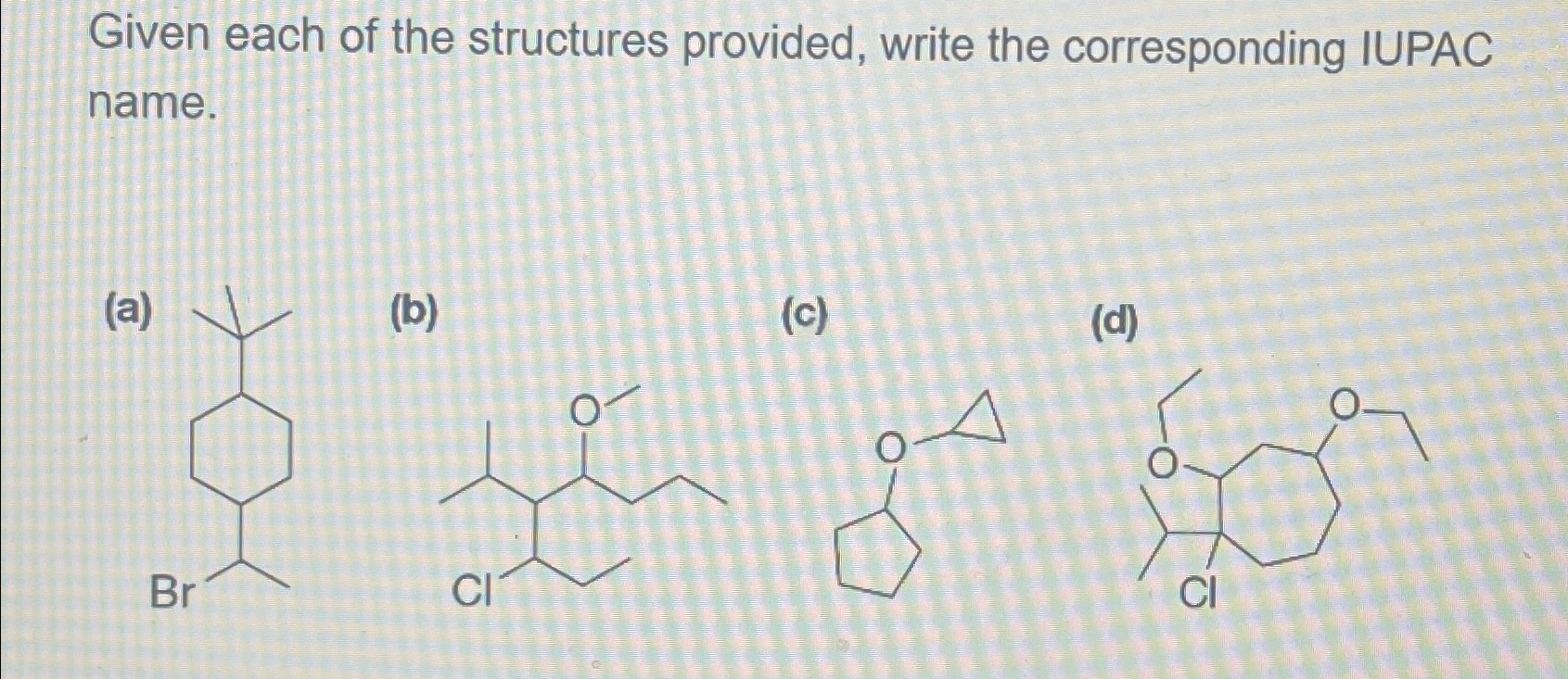 Given each of the structures provided, write the | Chegg.com