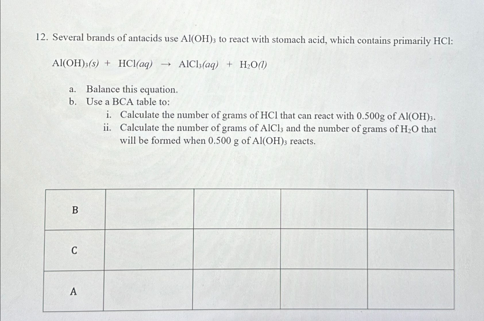 Solved Several brands of antacids use Al(OH)3 ﻿to react with | Chegg.com