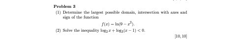 Solved Problem 3 (1) Determine the largest possible domain, | Chegg.com