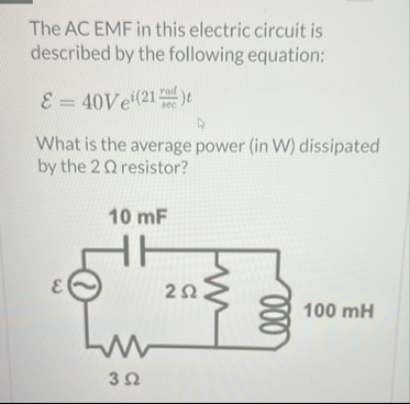 Solved The AC EMF in this electric circuit is described by | Chegg.com