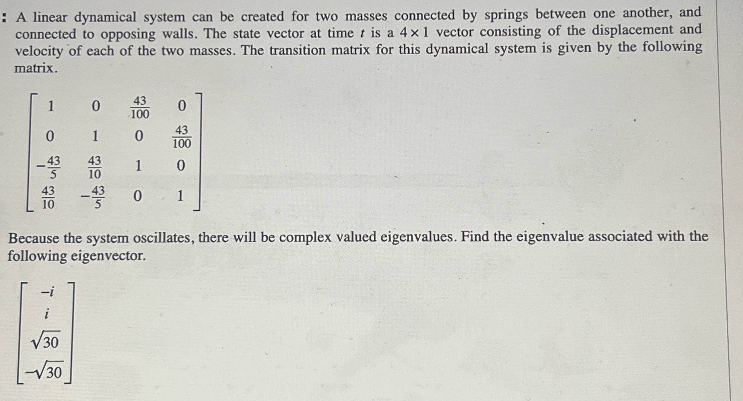 Solved A linear dynamical system can be created for two | Chegg.com