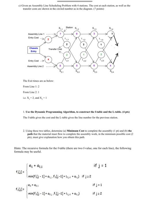 C Given An Assembly Line Scheduling Problem With 4 8280