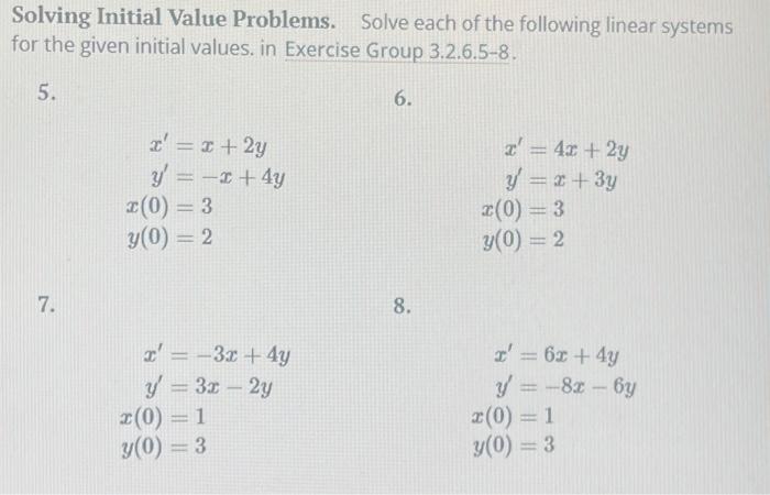 Solved Solving Initial Value Problems Solve Each Of The