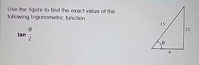 Solved Use the figure to find the exact value of the | Chegg.com