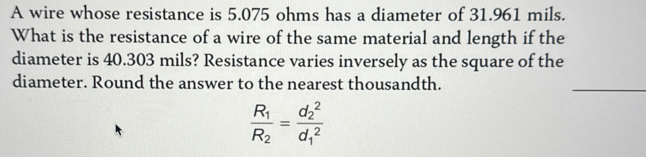 Solved A wire whose resistance is 5.075 ﻿ohms has a diameter | Chegg.com