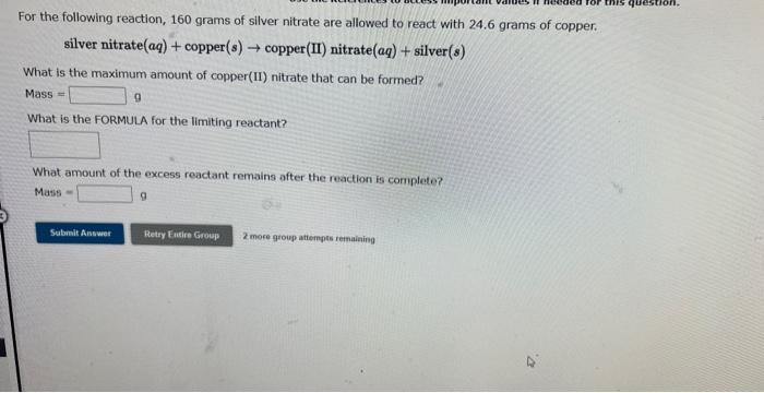 Solved For the following reaction, 160 grams of silver | Chegg.com