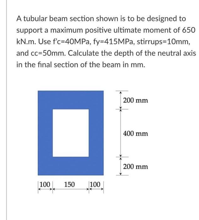 Solved A tubular beam section shown is to be designed to | Chegg.com