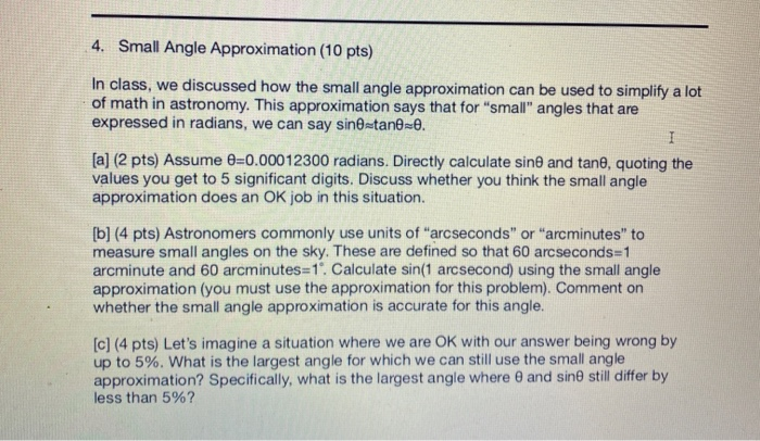 Solved 4. Small Angle Approximation (10 pts) In class, we | Chegg.com