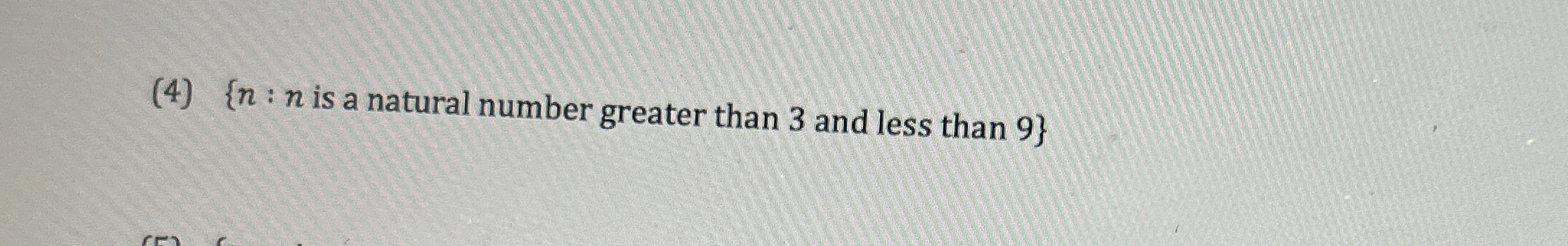 Solved (4) ﻿ is a natural number greater than 3 ﻿and less | Chegg.com