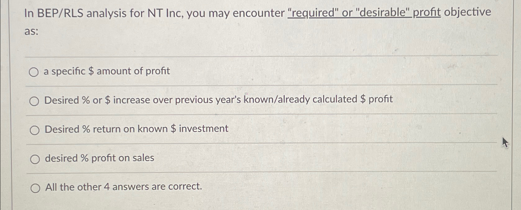 Solved In BEP/RLS analysis for NT Inc, you may encounter | Chegg.com