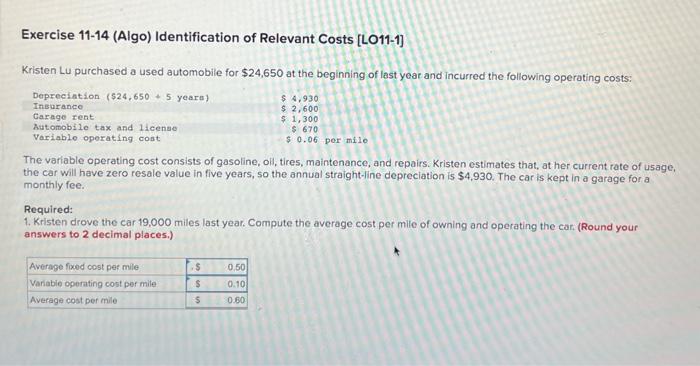 Solved Exercise 11-14 (Algo) Identification of Relevant | Chegg.com