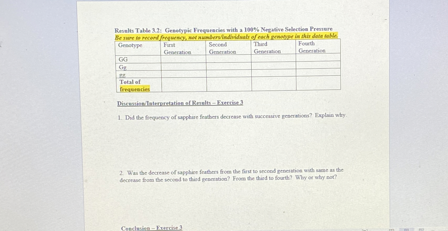 Solved Results Table 3.2: Genotypic Frequencies with a 100% | Chegg.com