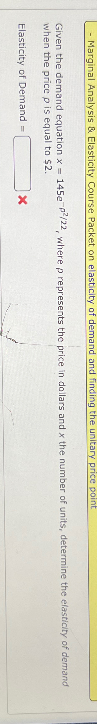 Solved Marginal Analysis & Elasticity Course Packet on | Chegg.com