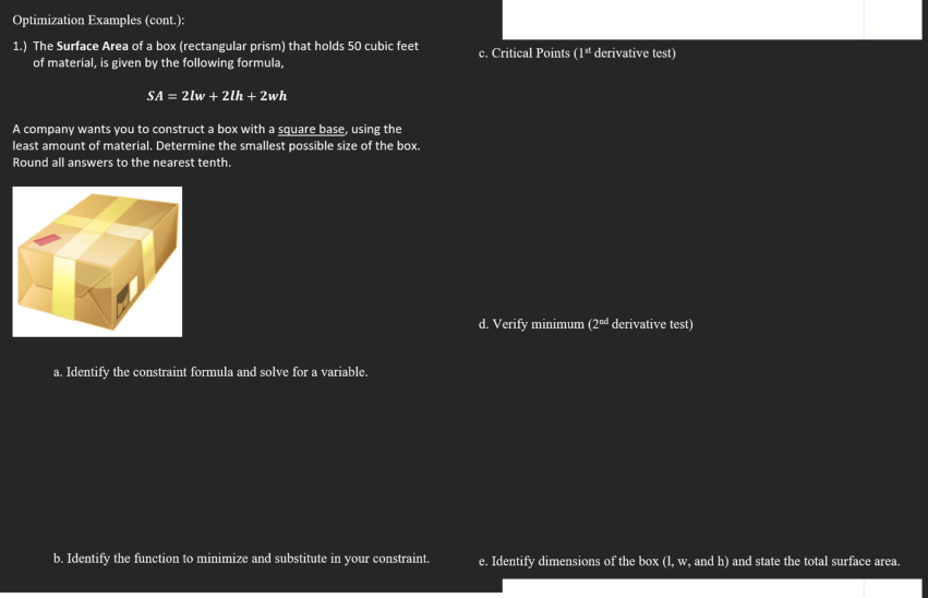 Solved Optimization Examples (cont.):1.) ﻿The Surface Area | Chegg.com