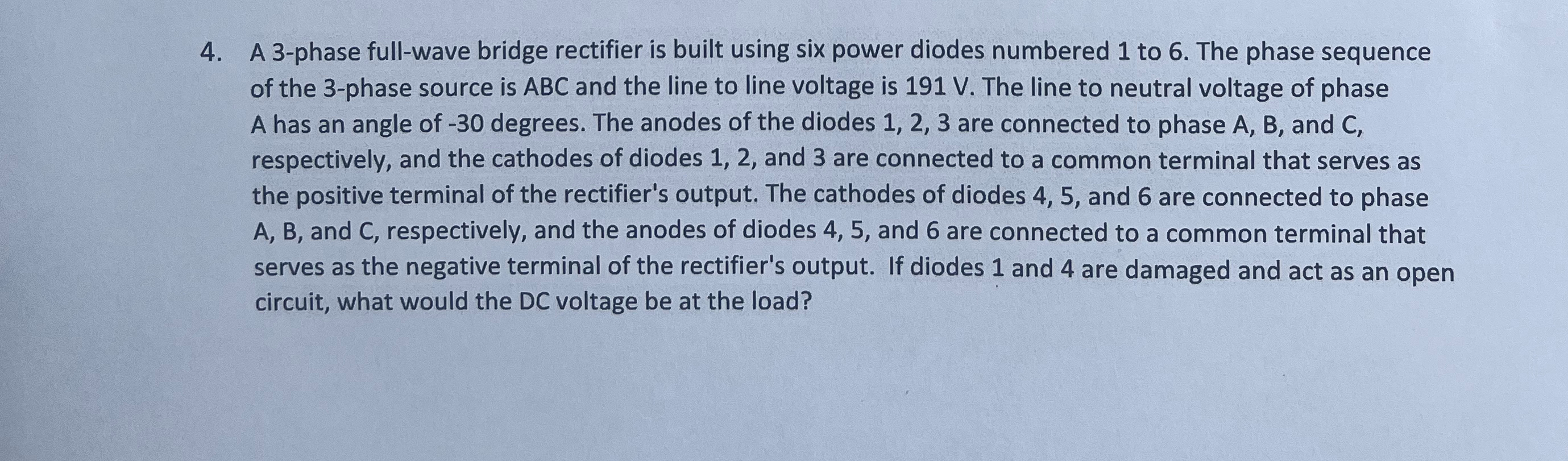 Solved A 3-phase full-wave bridge rectifier is built using | Chegg.com