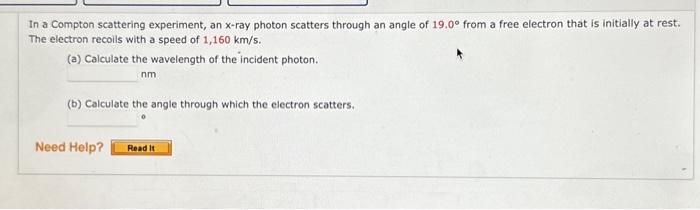 Solved In a Compton scattering experiment, an x-ray photon | Chegg.com