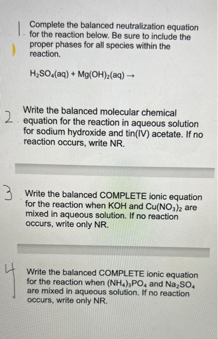 Solved Complete the balanced neutralization equation for the | Chegg.com