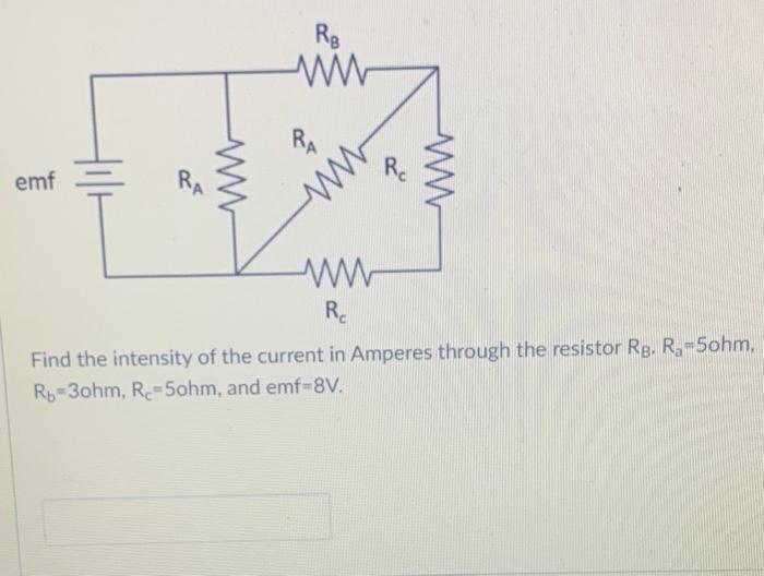 Solved Find the intensity of the current in Amperes through | Chegg.com