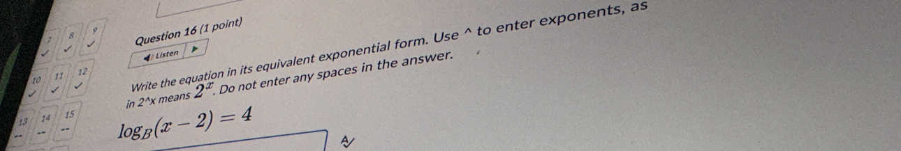 Solved Question 16 (1 ﻿point)Write the equation in its | Chegg.com
