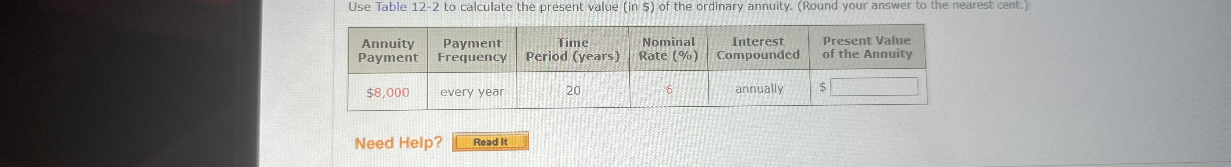Solved Use Table 12-2 ﻿to calculate the present value (in $) | Chegg.com