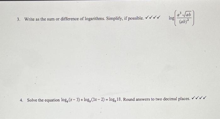 Solved 3. Write as the sum or difference of logarithms. | Chegg.com