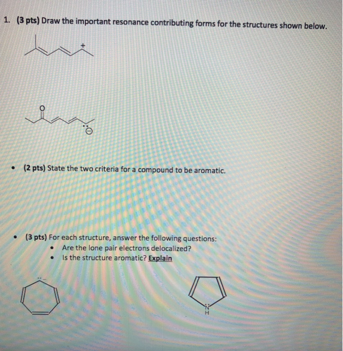 Solved 1. (3 pts) Draw the important resonance contributing | Chegg.com