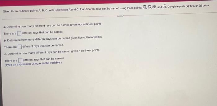 Solved Given three collinear points A, B, C, with B between | Chegg.com